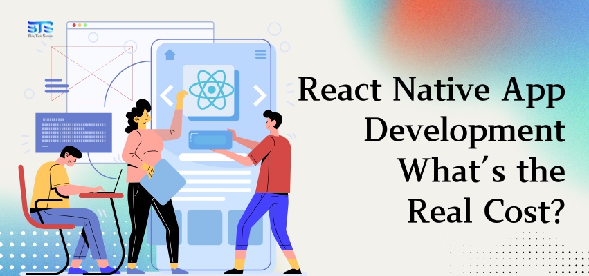 2025 React Native App Cost: Budget Breakdown & Key Factors