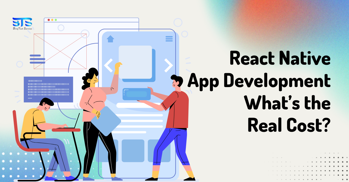 2025 React Native App Cost: Budget Breakdown & Key Factors